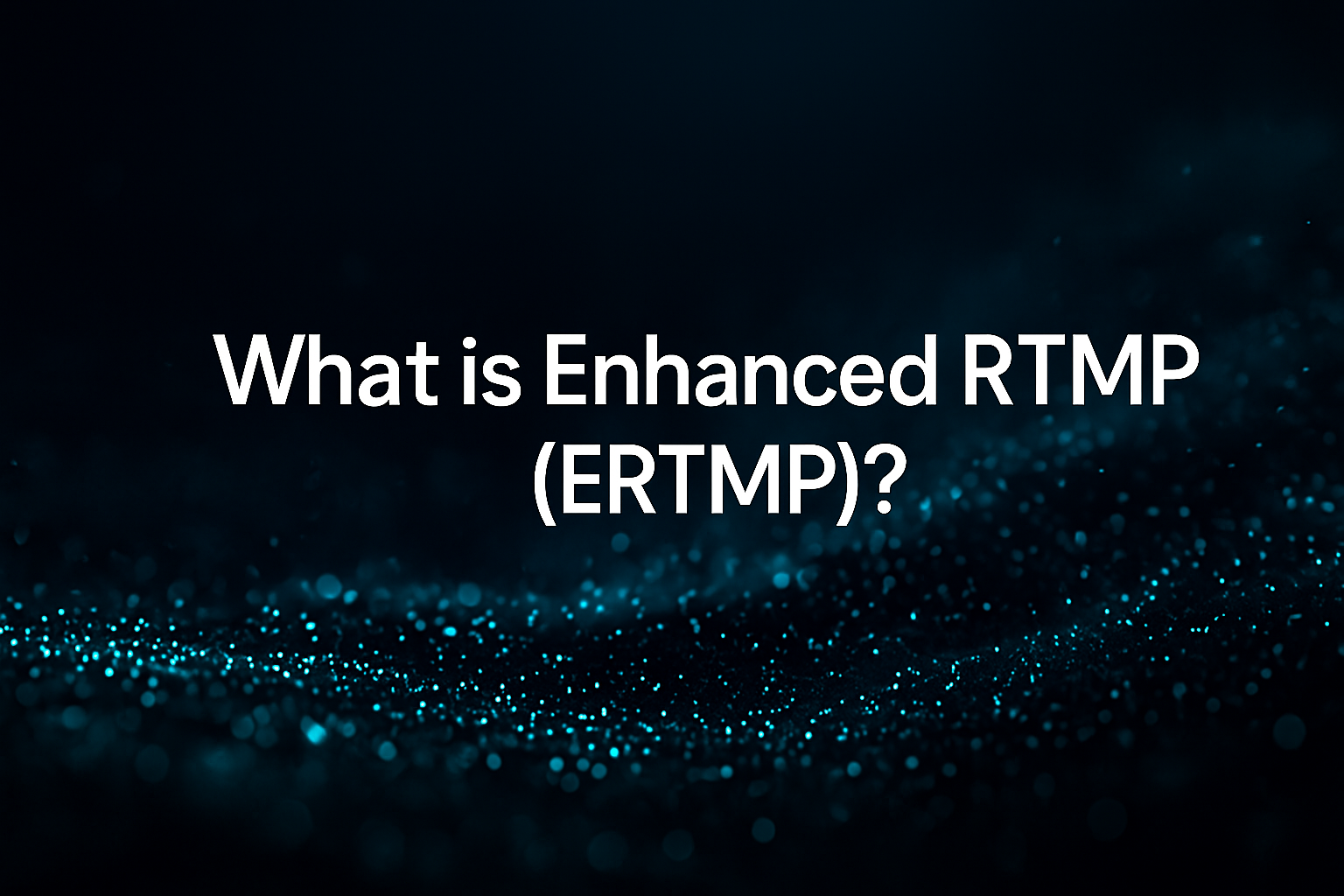What is RTMP and How Does It Work?